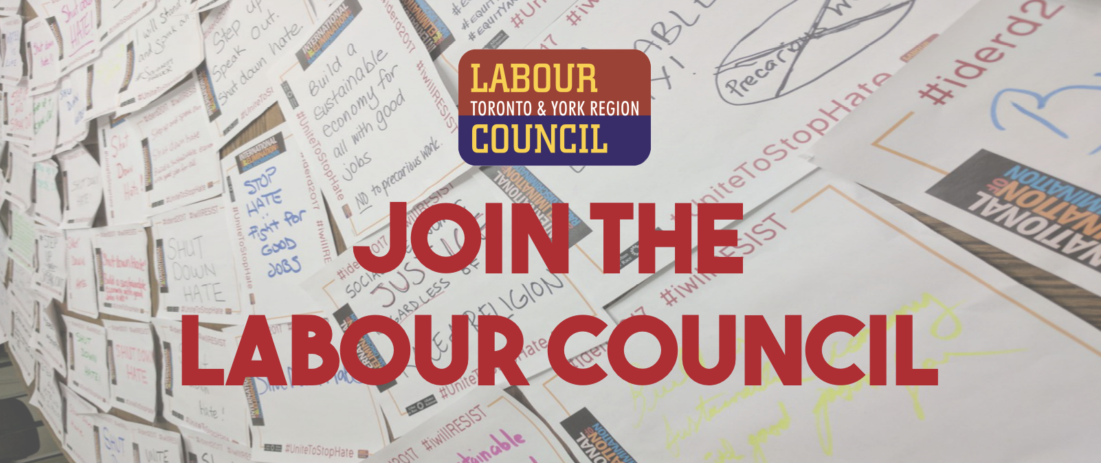 Why Labour Council - Toronto and York Region Labour Council